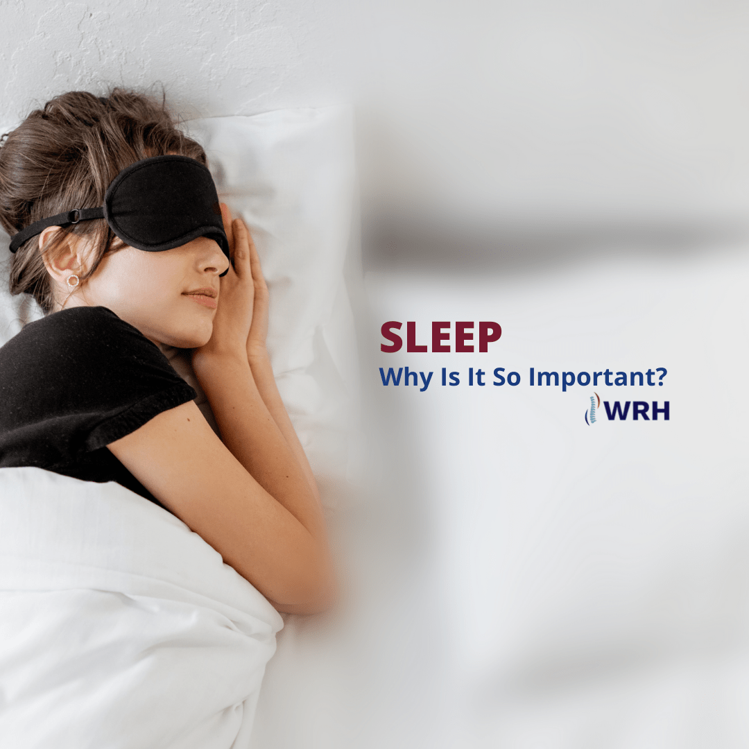 Sleep: Why Is It So Important? - Western Region Health