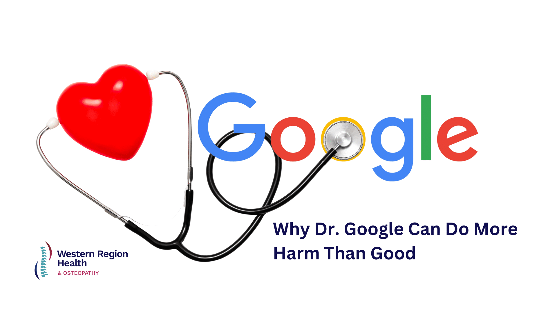 Why Dr. Google Can Do More Harm Than Good - Western Region Health