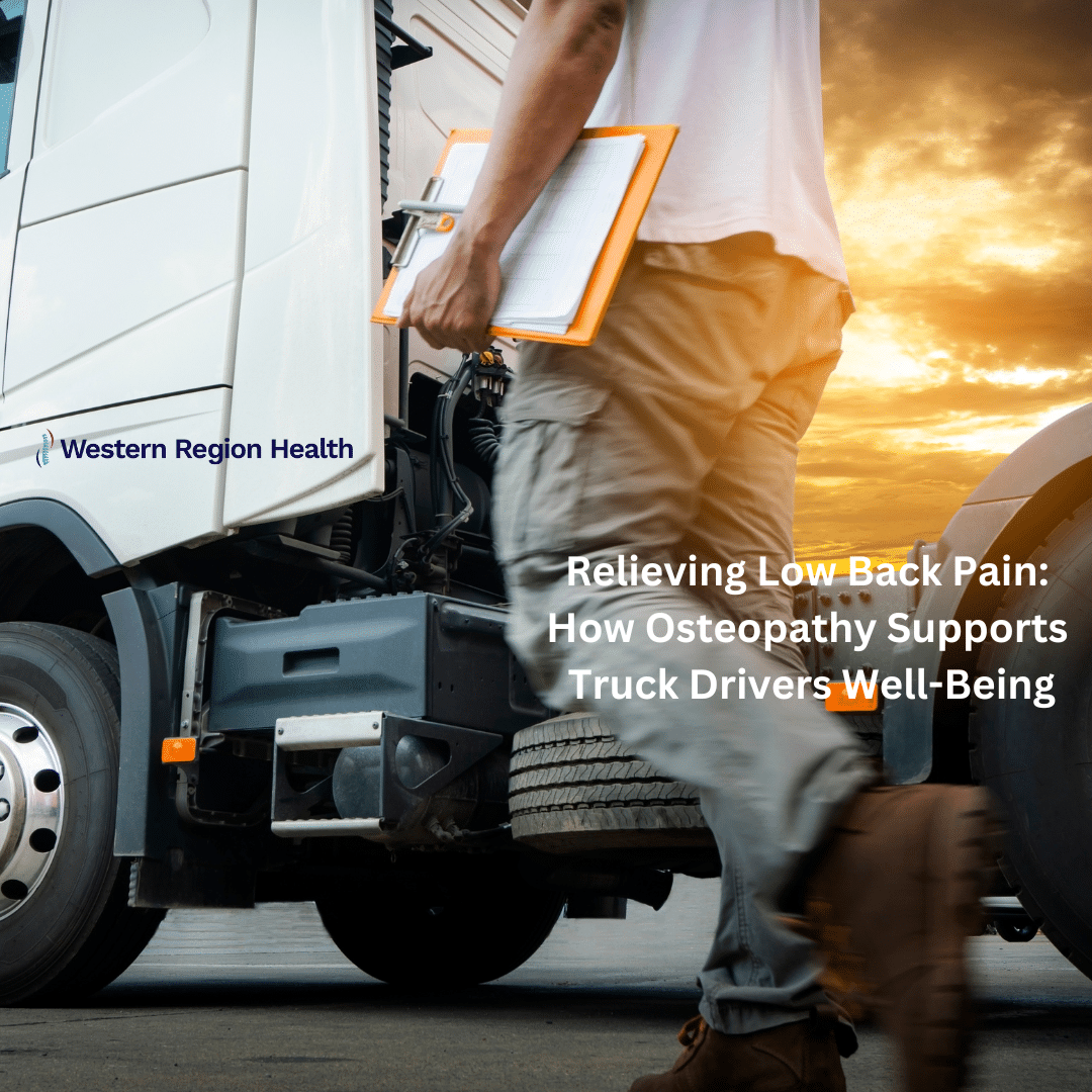 Relieving Low Back Pain: How Osteopathy Supports Truck Drivers' Well ... Relieving Low Back Pain: How Osteopathy Supports Truck Drivers' Well ...