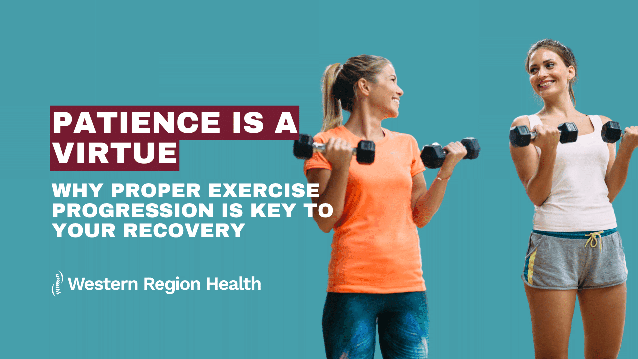Patience Is A Virtue- Why Proper Exercise Progression Is Key To Your ...