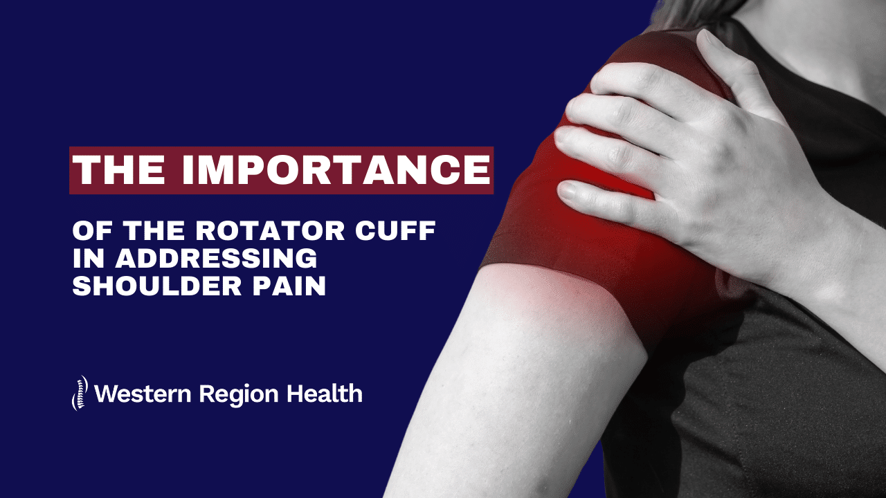 The Importance Of The Rotator Cuff In Addressing Shoulder Pain ...